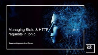 Managing State & HTTP Requests In Ionic. | PPTX