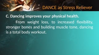 PEH 4 Managing Stress Through Dancing.pptx
