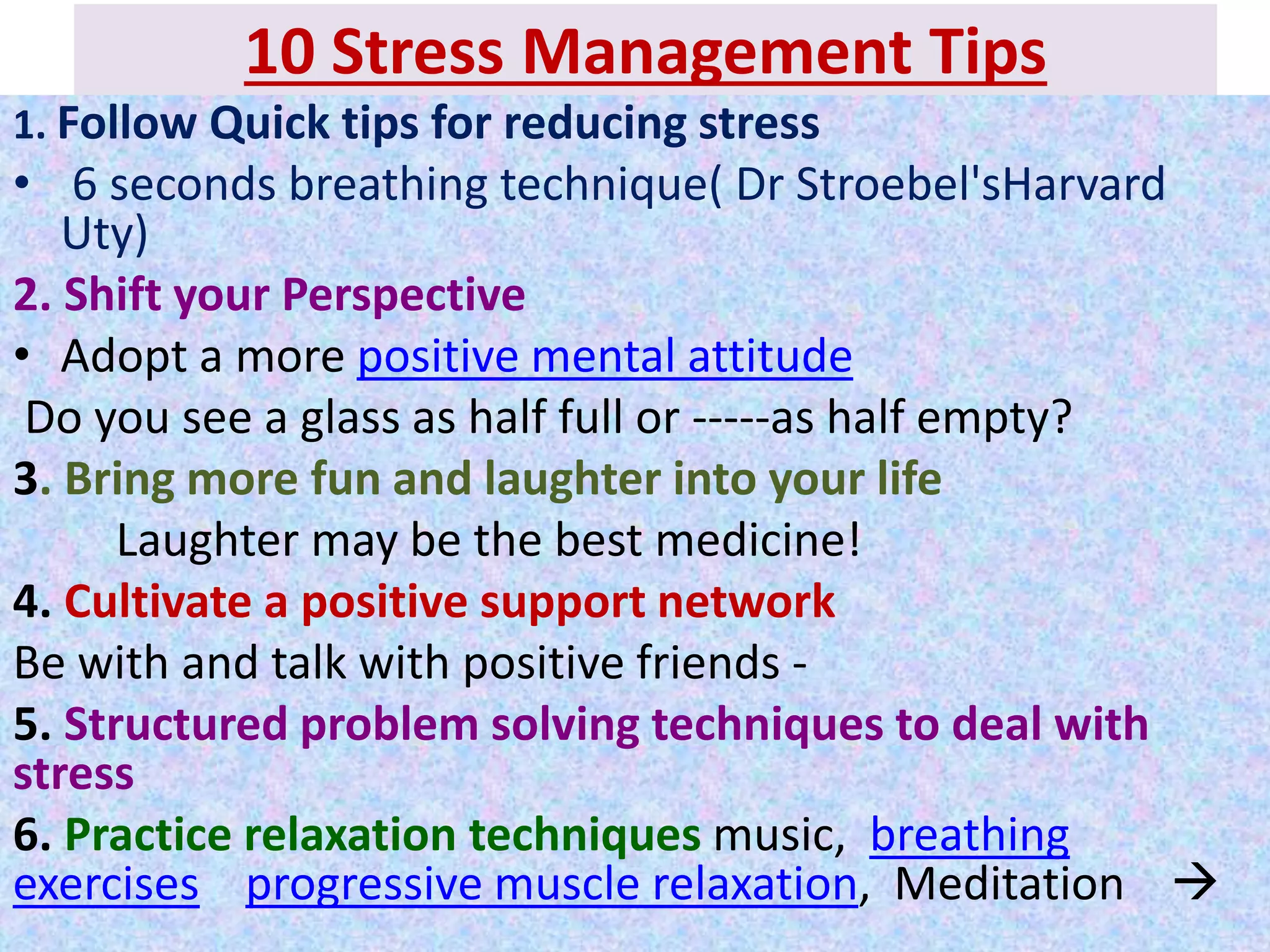 Managing Stress - How to reduce, prevent and Cope with stress ? | PPTX