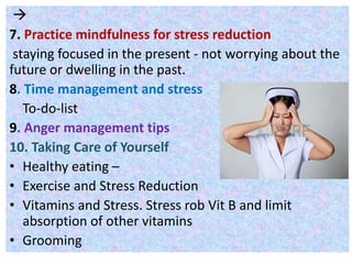 Managing Stress - How to reduce, prevent and Cope with stress ? | PPTX