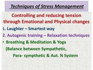 Managing Stress - How to reduce, prevent and Cope with stress ? | PPTX