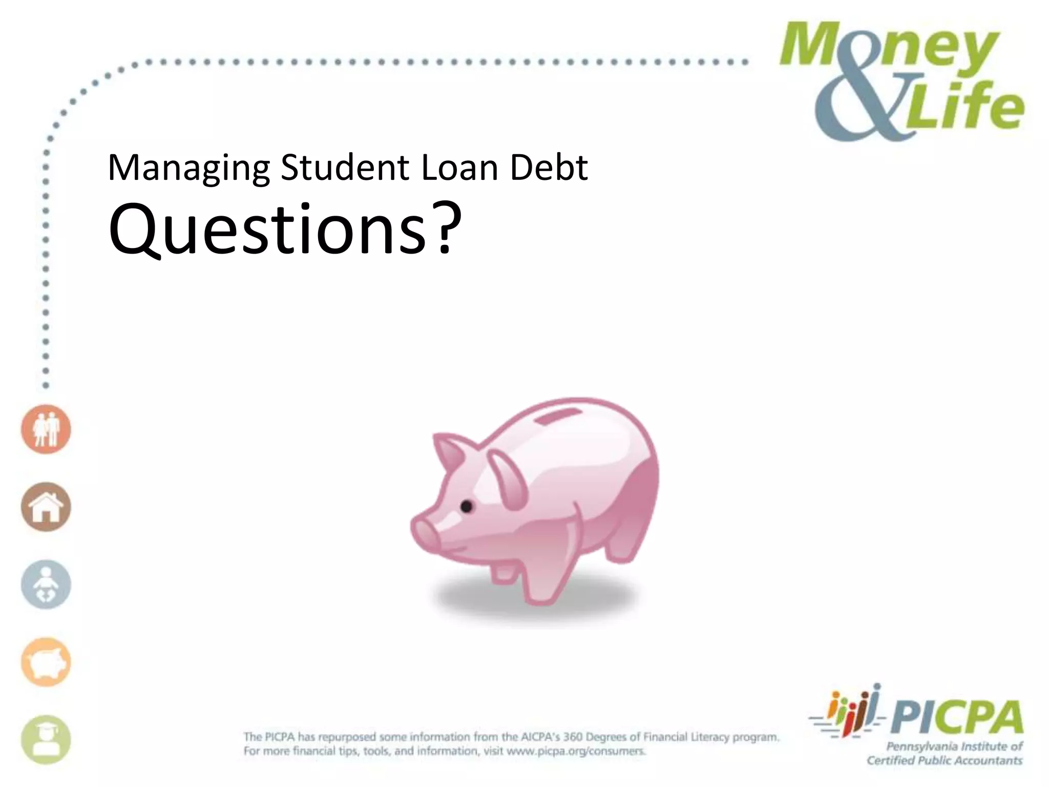 Managing Student Loan Debt | PPTX | Student Loans | Personal Debt