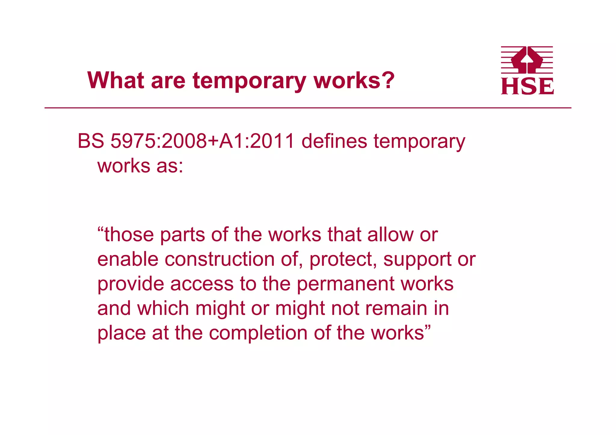 Managing Temporary Works - Andrea Robbins(HSE) | PPT Managing Temporary Works - Andrea Robbins(HSE) | PPT