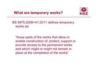 Managing Temporary Works - Andrea Robbins(HSE) | PDF