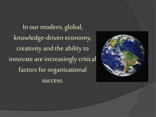 Managing the creative organization | PPTX