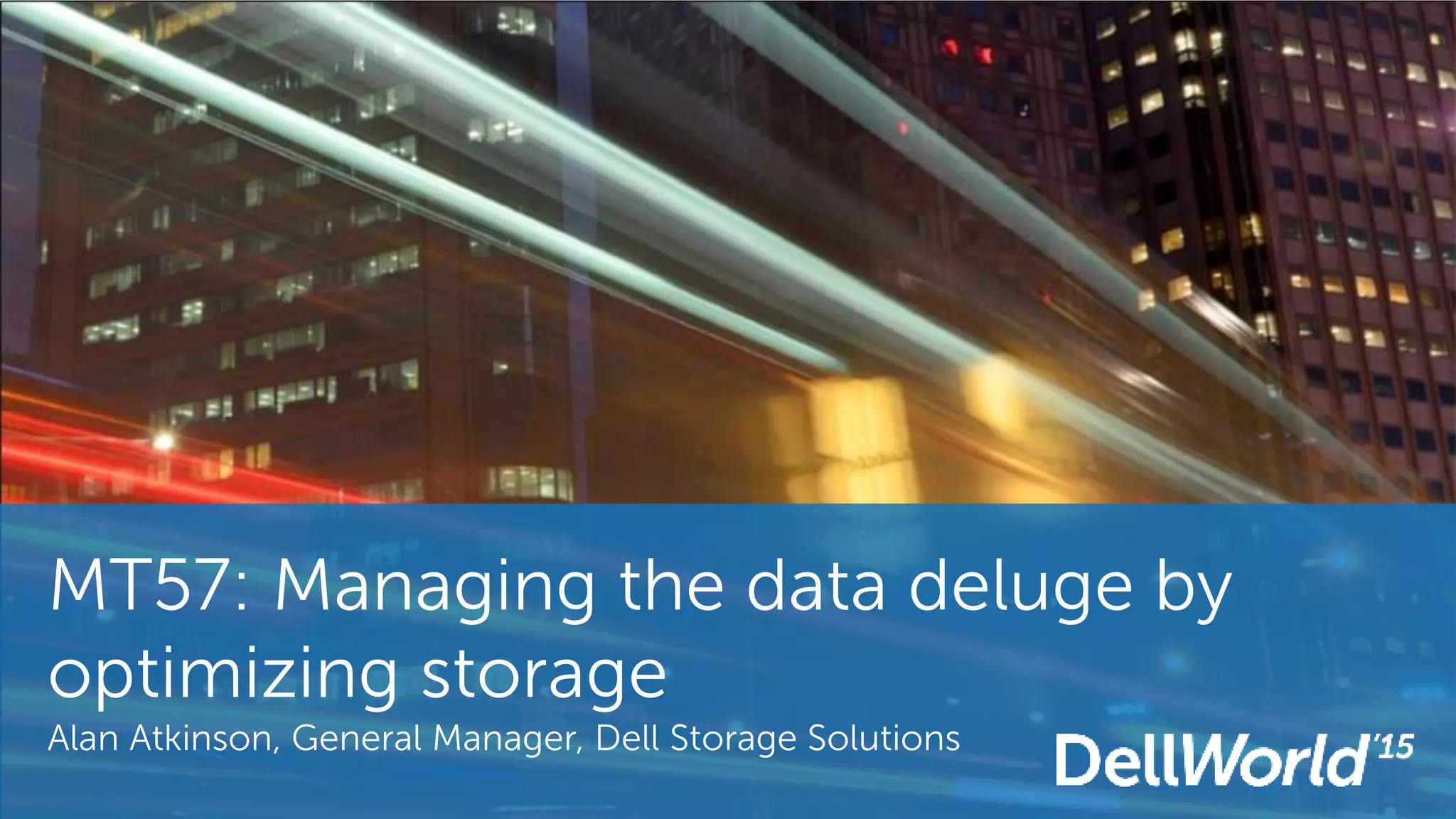 Managing The Data Deluge By Optimizing Storage | PPT