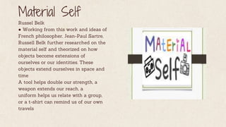 Managing the Material Self (1).pptx