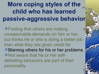 Managingtheneedsofthe passiveaggressive | PPT