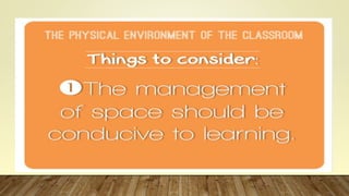 Managing the physical environment | PPTX