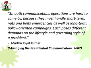 Managing the President’s Communication - Bolaji Okusaga | PPT