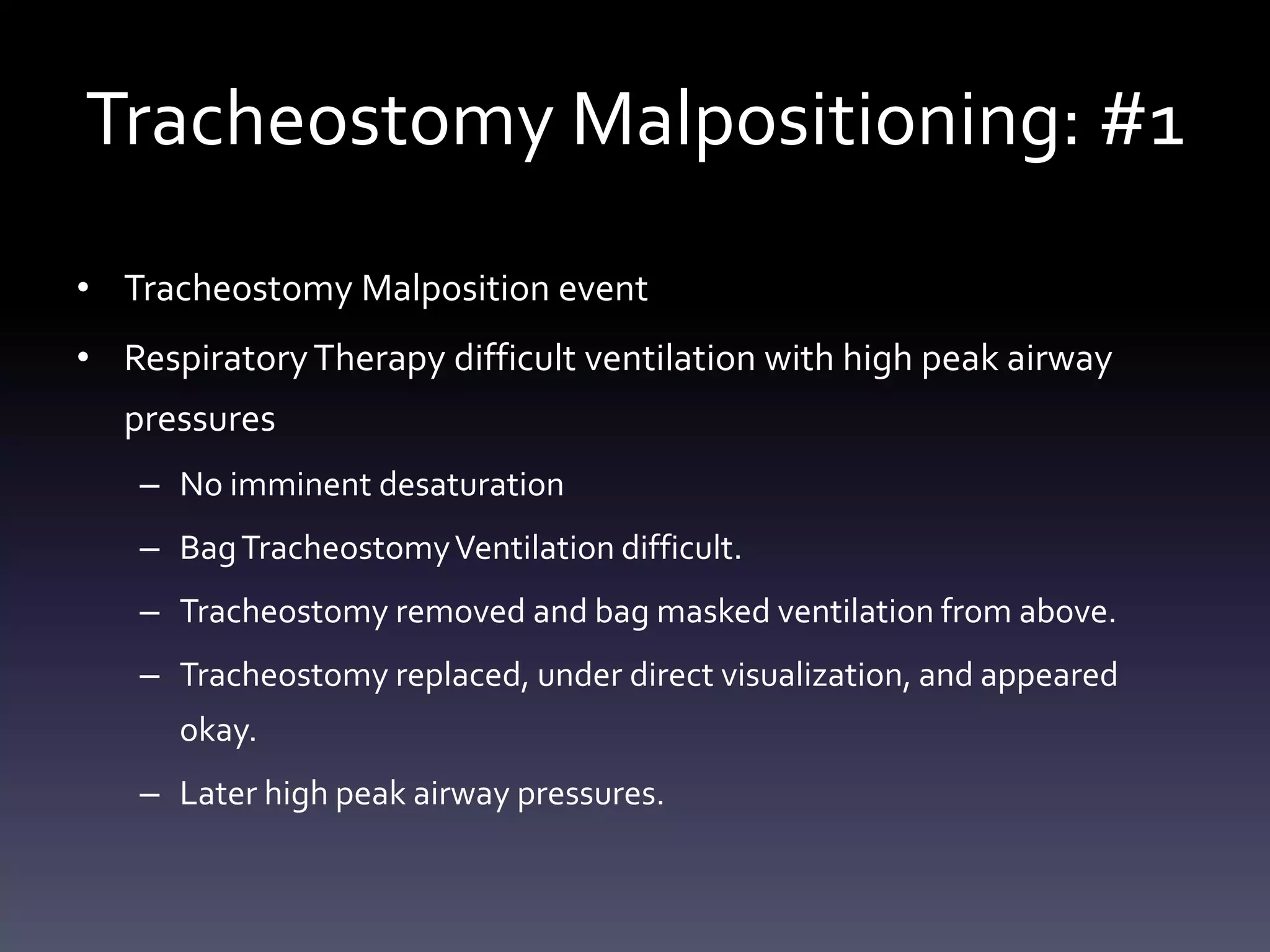 Tracheostomy Malpositioning: Managing Tracheostomy Displacement Events ...
