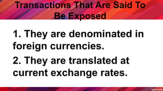 Managing transaction exposure and economic exposure | PPTX