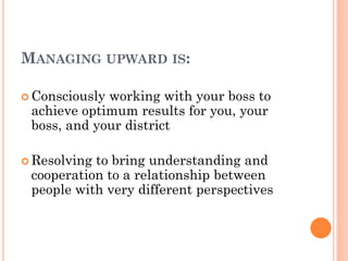 Managing Upward: Strategies for Working with your Boss | PDF