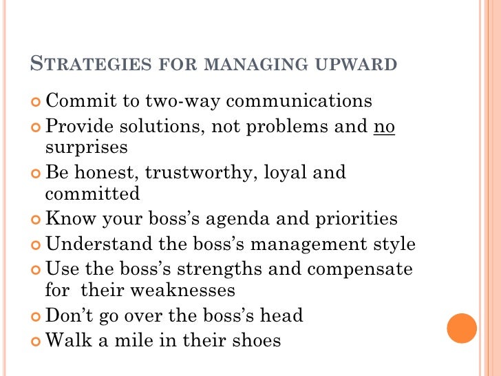 Managing Upward: Strategies for Working with your Boss