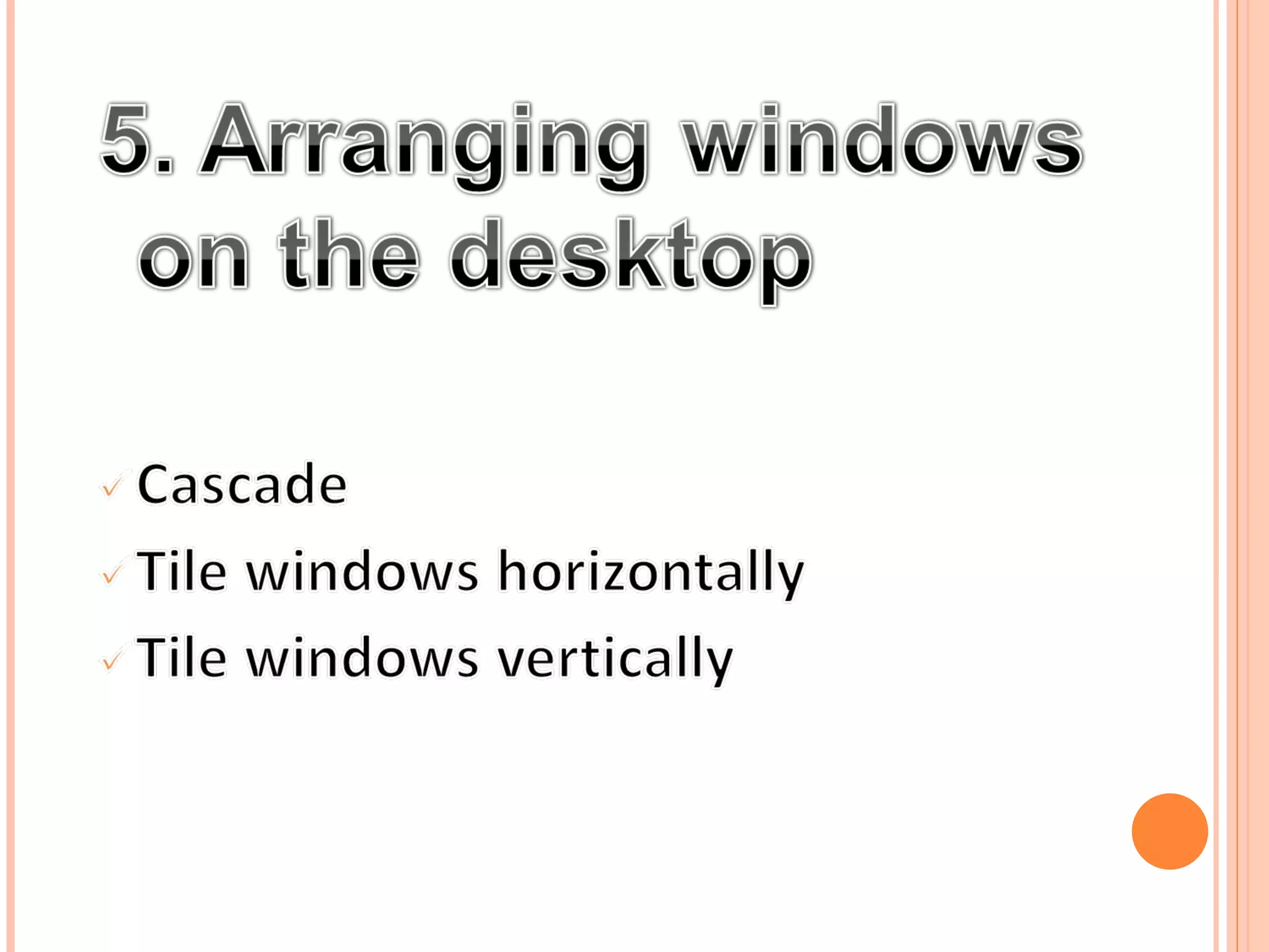 Managing windows | PPT