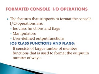 Managing console of I/o operations & working with files | PPT