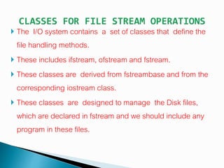 Managing console of I/o operations & working with files | PPTX