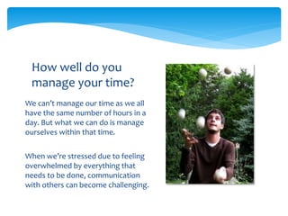 Managing Your Communication Time | PPT