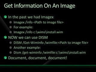 Managing your images with Deployment Image Servicing & Management (DISM ...