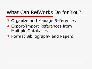 Managing Your References With Ref Works | PPT