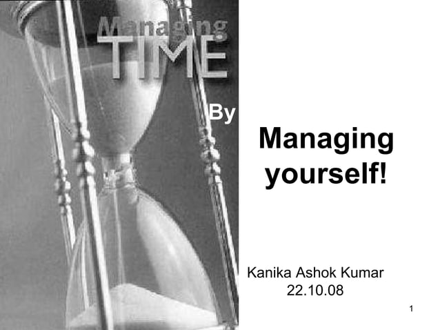 Managing Yourself!! | PPT