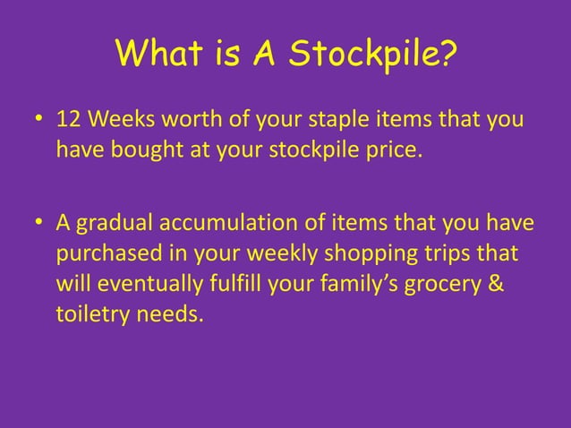 Managing your stockpile | PPTX