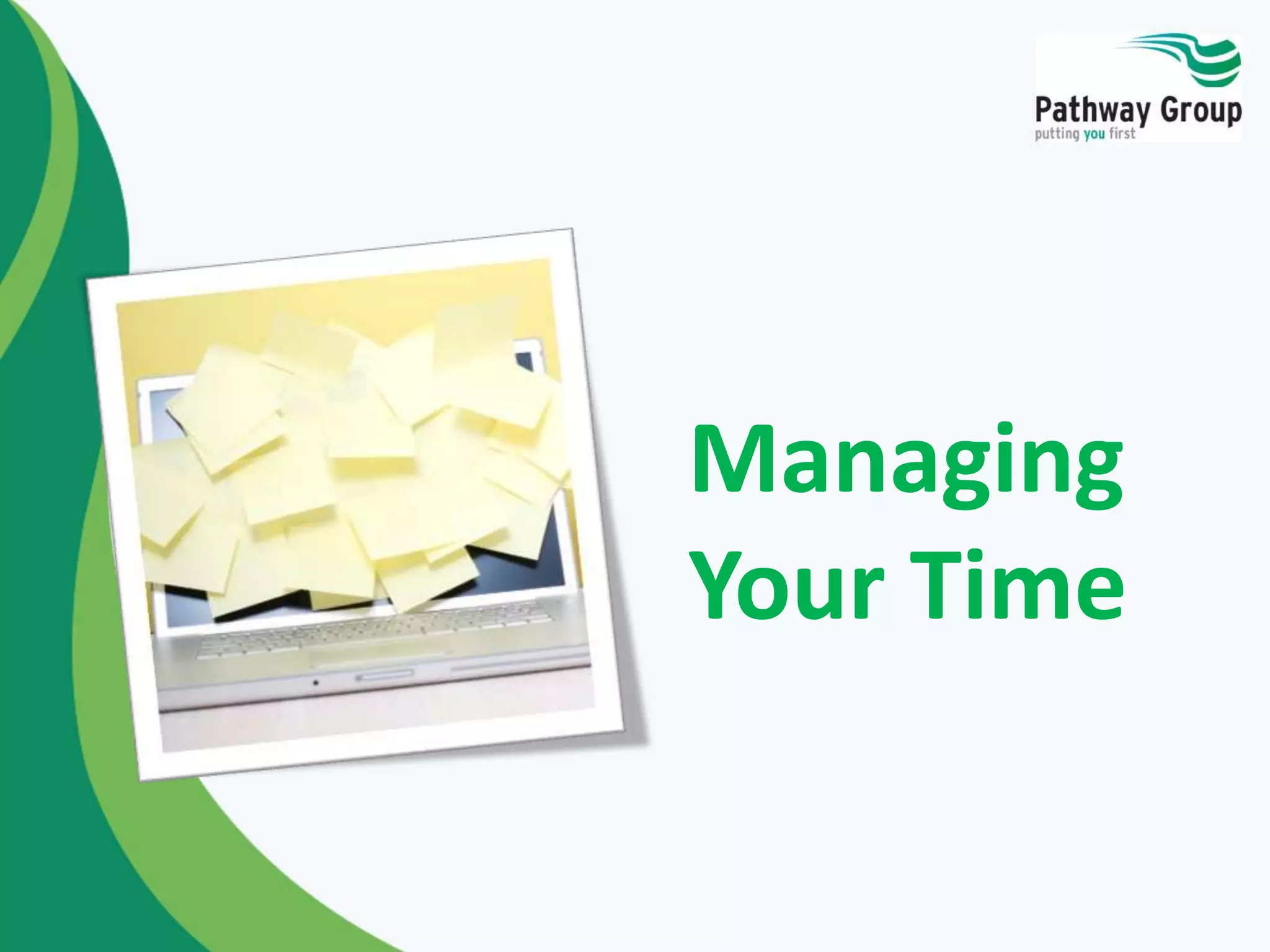 Managing your Time | PPT