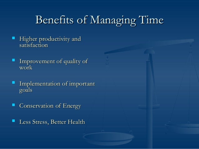Managing your time effectively