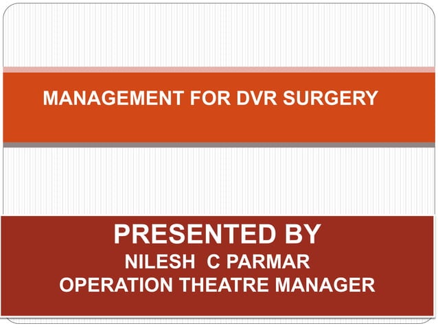 Managment DVR Surgery | PPTX