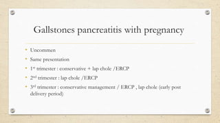 Managment of biliary pancreatitis | PPTX | Pregnancy | Reproductive Health