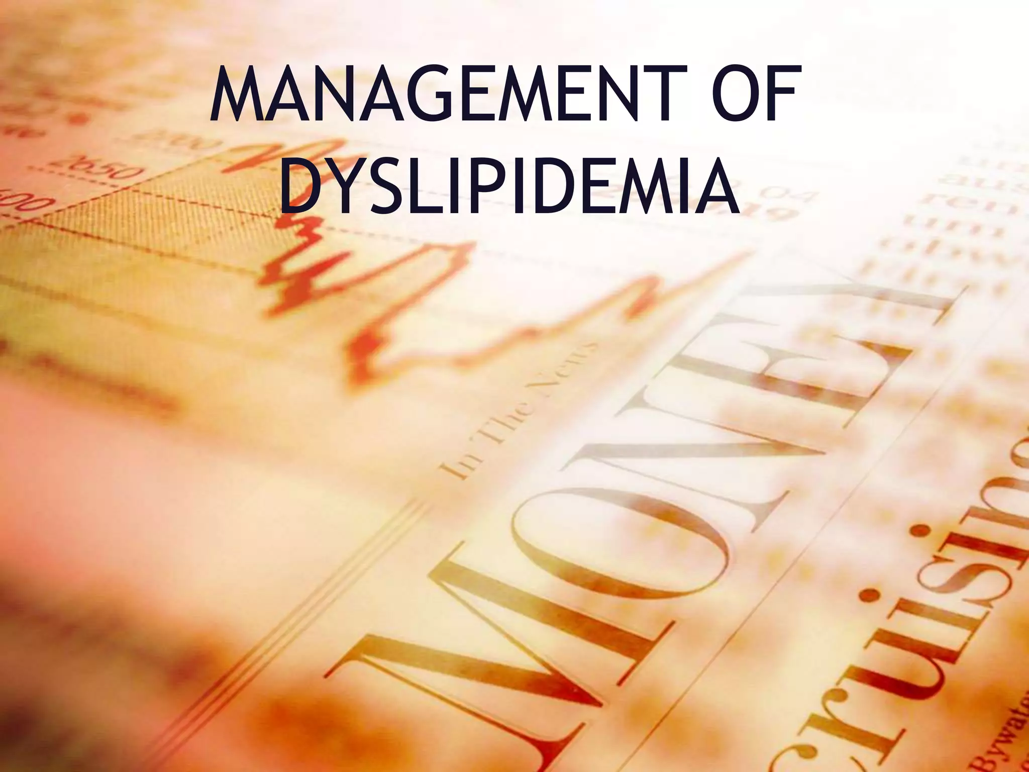 Managment of Dyslipidemia.ppt
