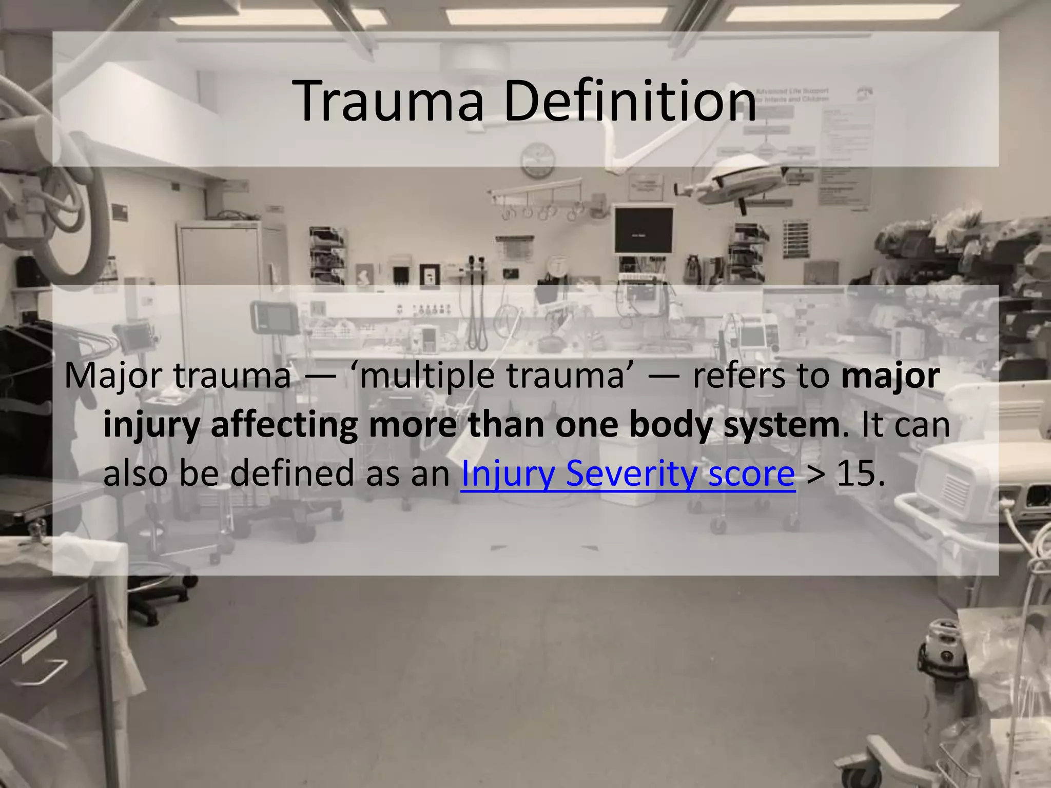 Major Trauma Management and Trauma Team Roles | PPTX