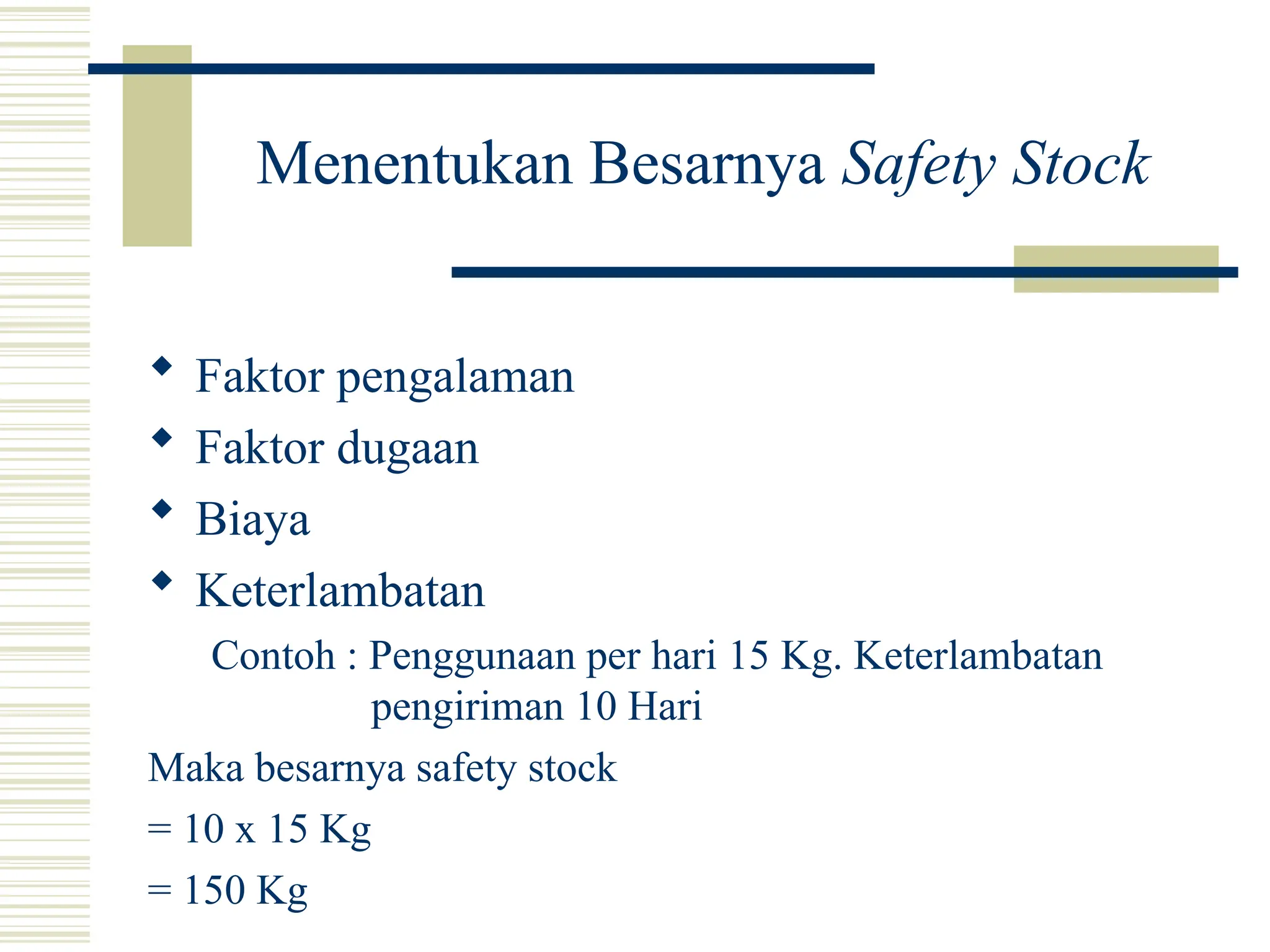 Manajajemen Persediaan tambahan pada sistem rantai pasok | PPT