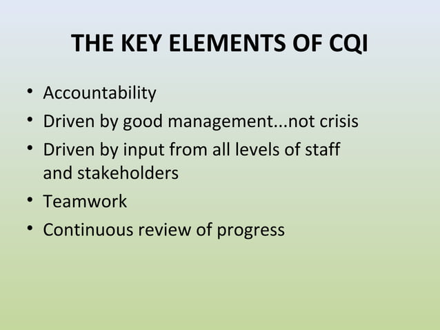 Continuous Quality Improvement (CQI) | PPT | Business | Business and ...