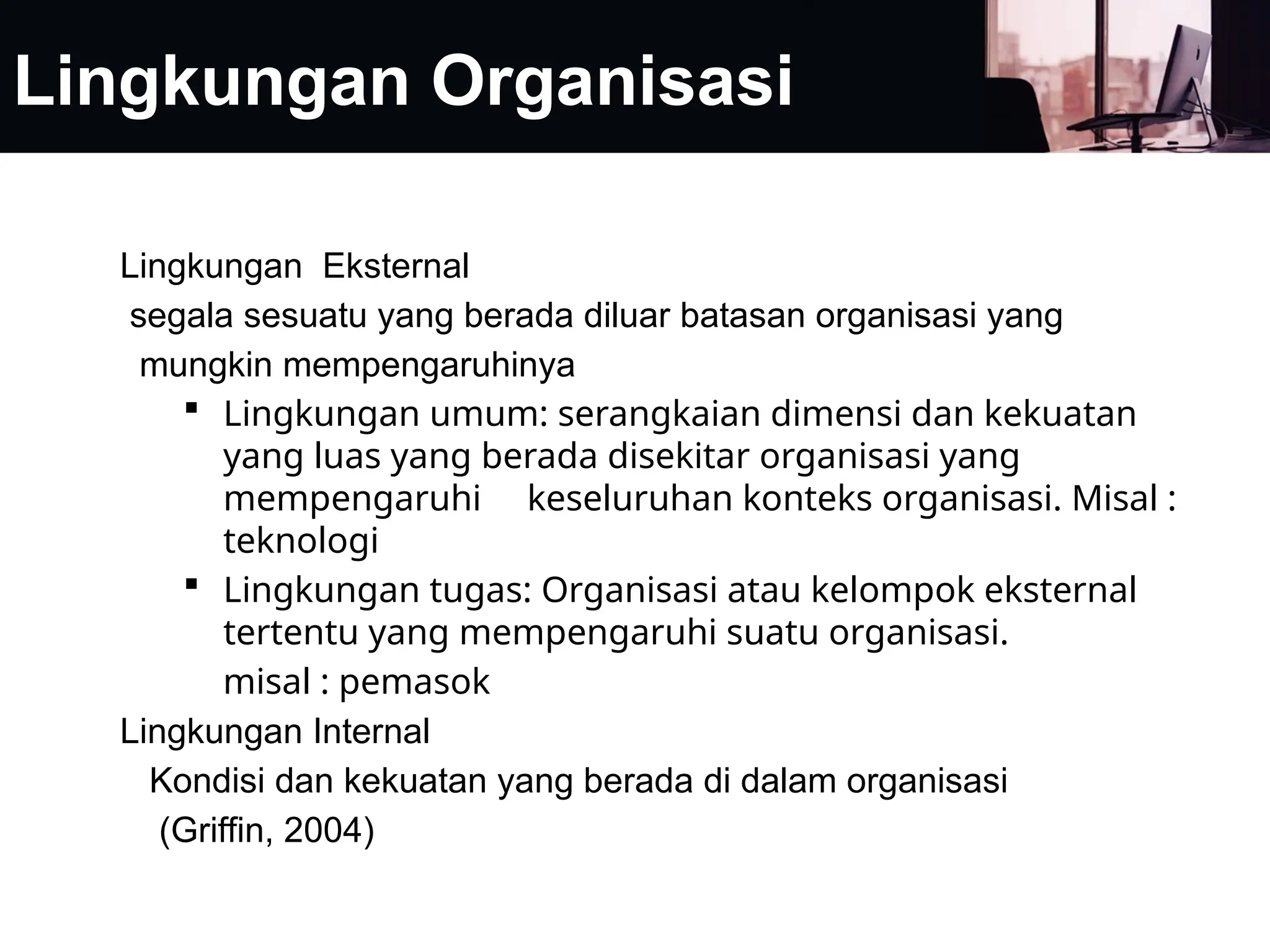 Lingkungan internal dan eksternal organisasi.pptx