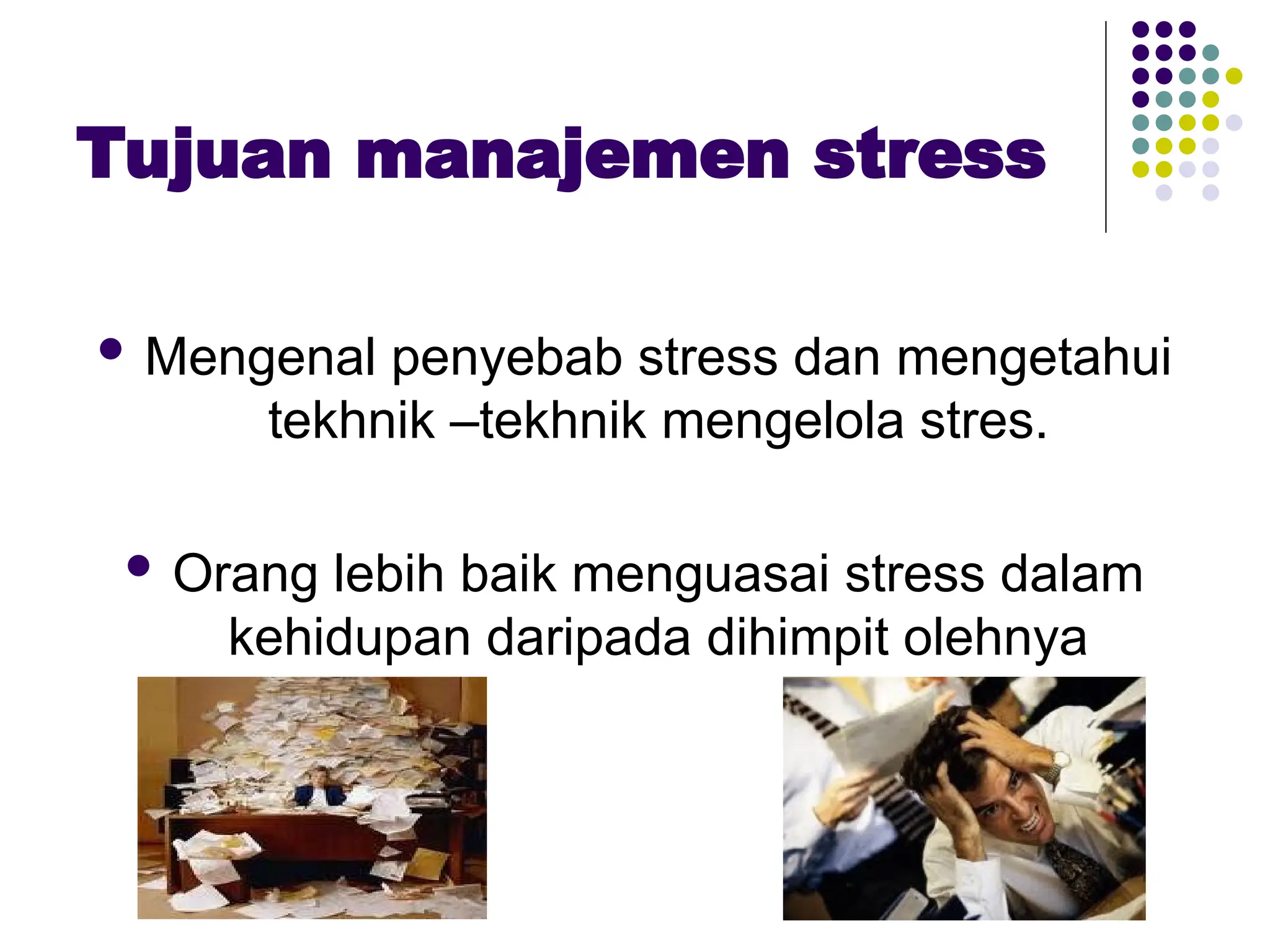 Manajemen-Stres-Pertemuan-lengkap dan semuanya | PPT