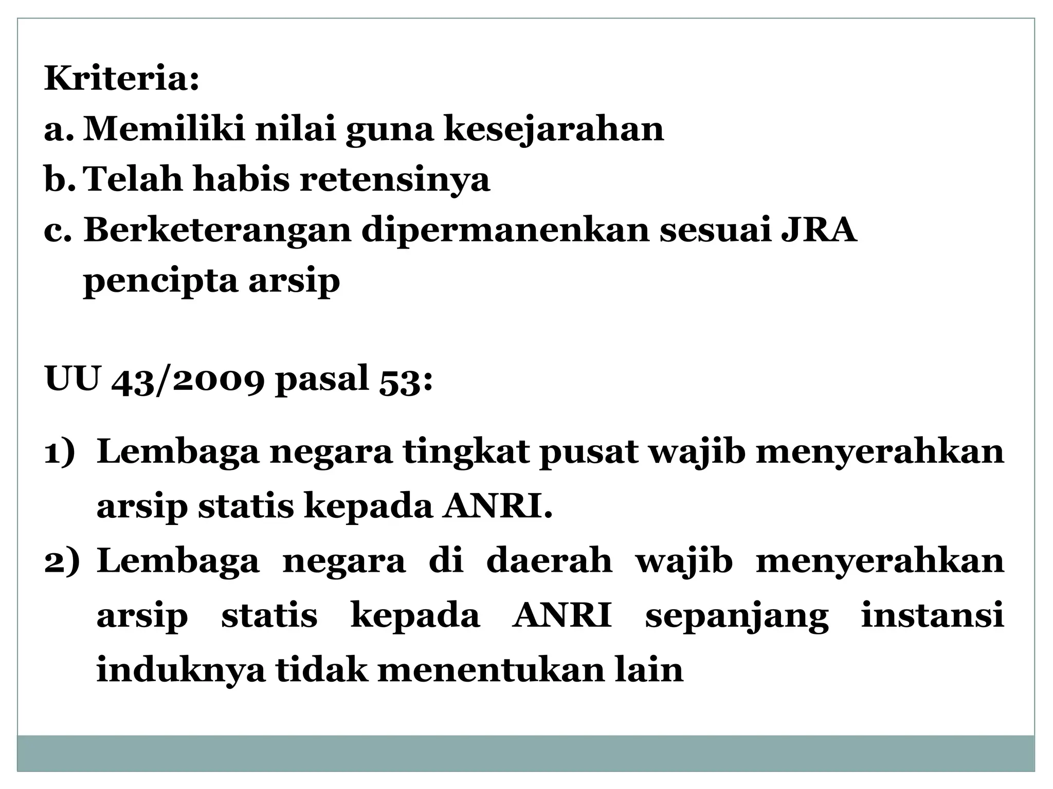 Manajemen atau Pengelolaan Arsip Statis.pptx
