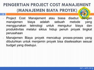 Manajemen biaya proyek | PPT