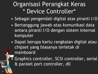 Manajemen device dan pengetahuan teknologi.ppt