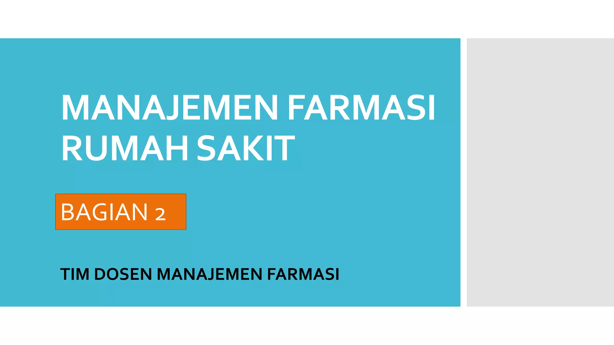 Manajemen Farmasi Rumah Sakit Pptx