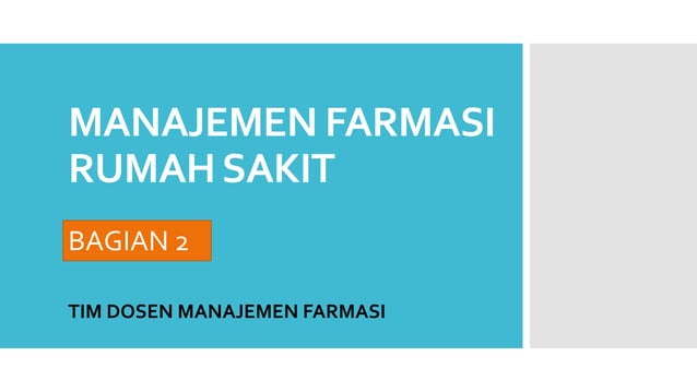 MANAJEMEN FARMASI RUMAH SAKIT | PPTX