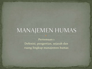 Manajemen humas | PPTX