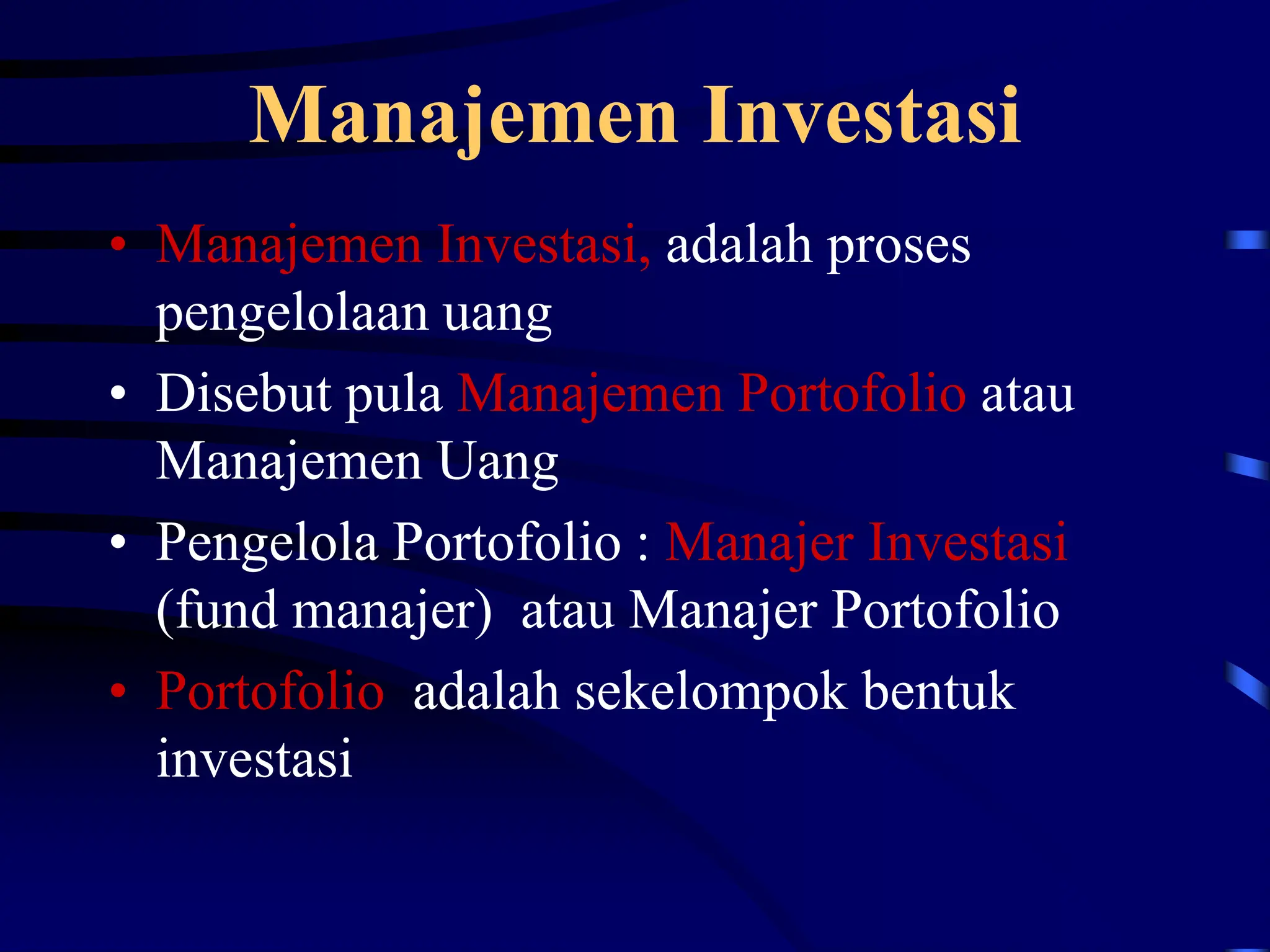 MANAJEMEN INVESTASI Pertemuan Pertama.ppt