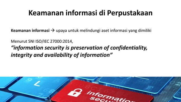 Manajemen Keamanan Informasi di Perpustakaan Menggunakan Framework SNI ...