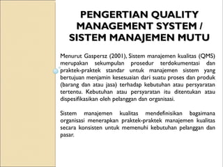 Manajemen kualitas qms | PPT