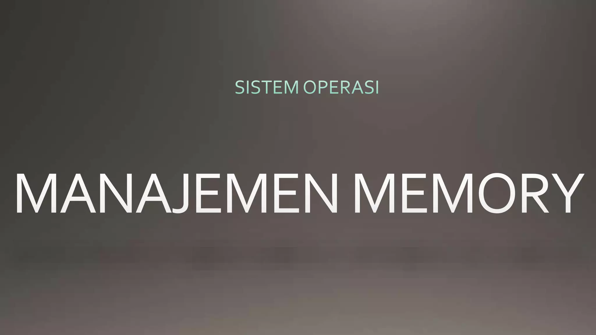 Manajemen Memory | PPTX