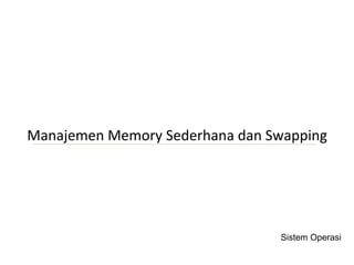 Manajemen memory dan Swapping | PPT