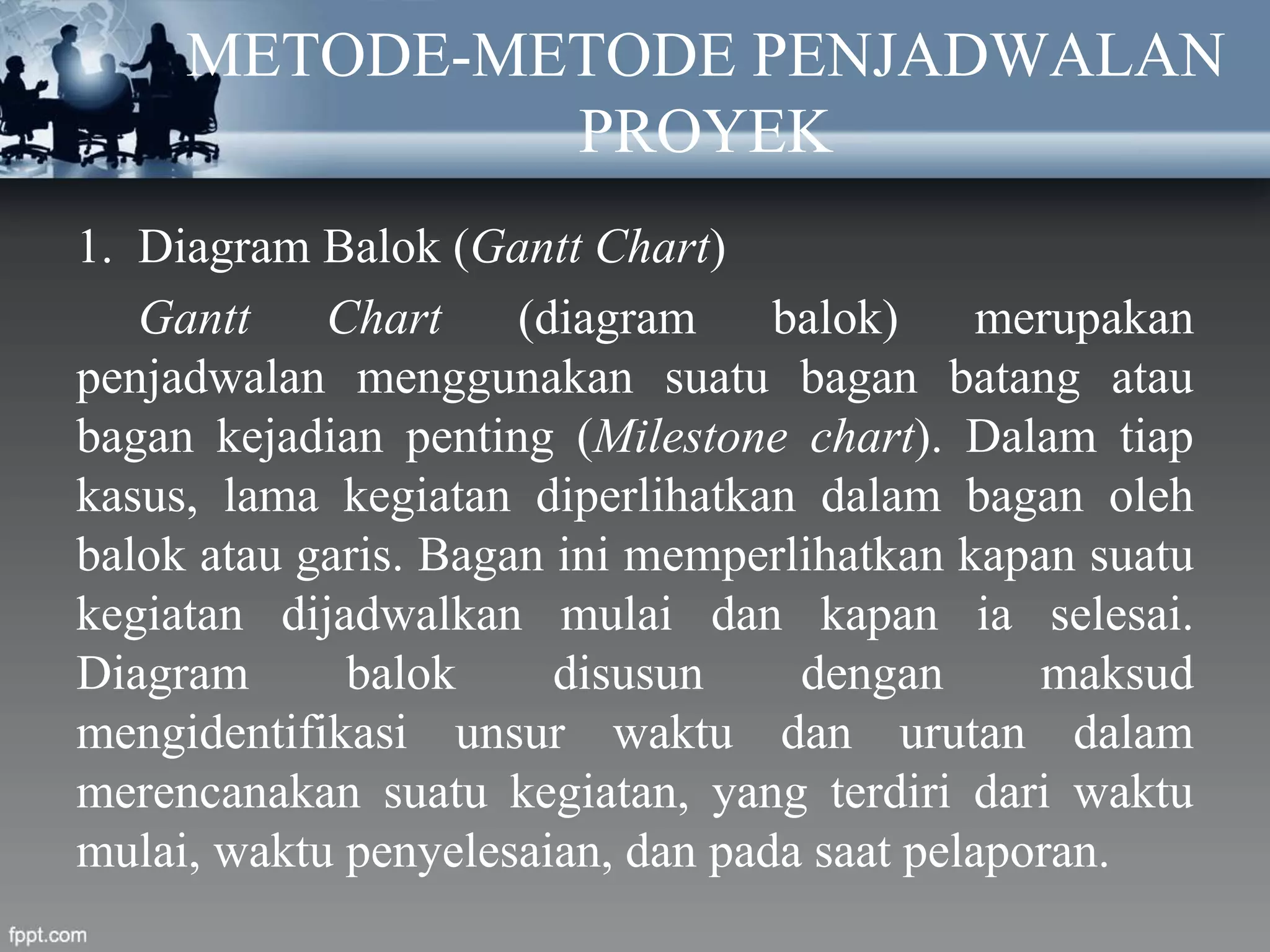 PERENCANAAN DAN PENJADWALAN PROYEK | PPT