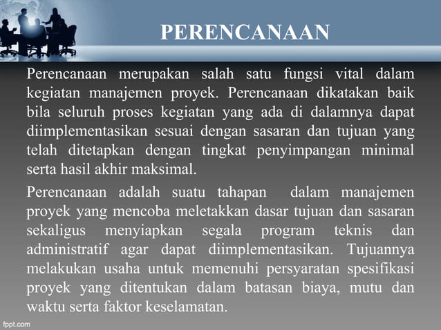 PERENCANAAN DAN PENJADWALAN PROYEK | PPT