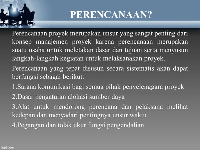 PERENCANAAN DAN PENJADWALAN PROYEK | PPT